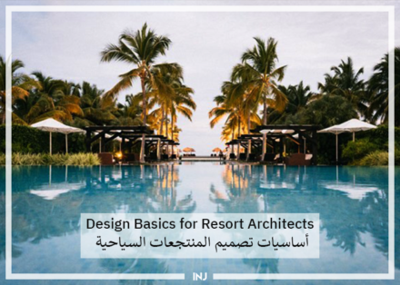 Design Basics for Resort Architects | INJ Architects